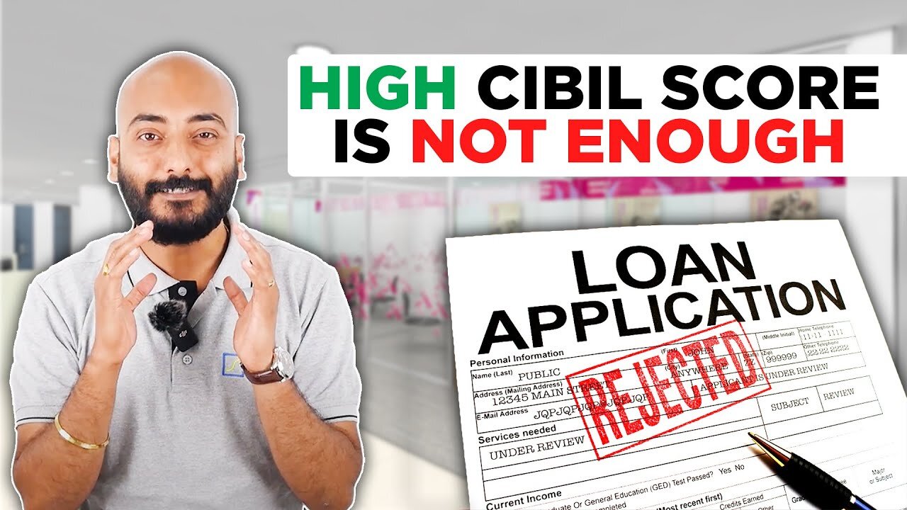 High CIBIL Score But Loan Application Rejected