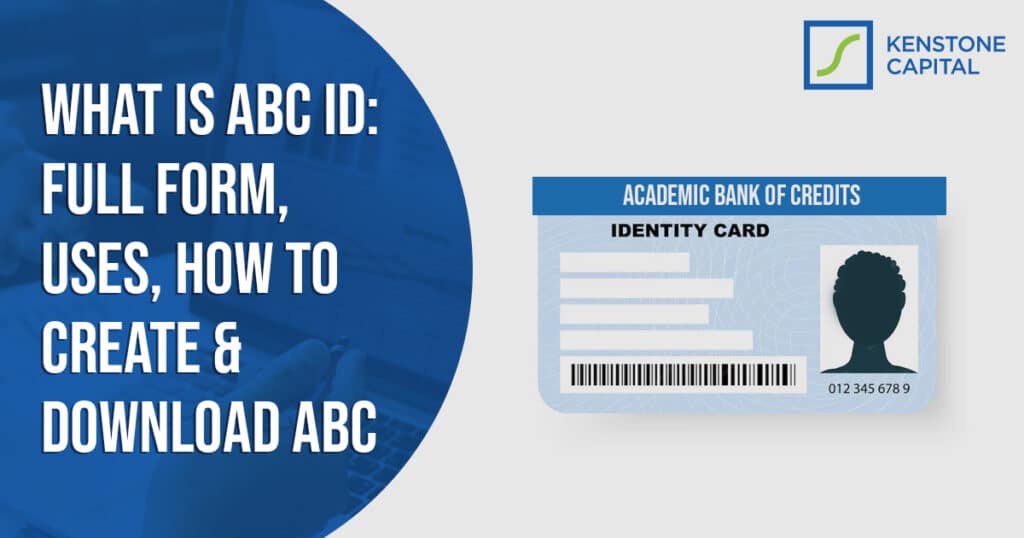 ABC ID: Full Form, Uses, How to Create & Download Your ABC ID Card